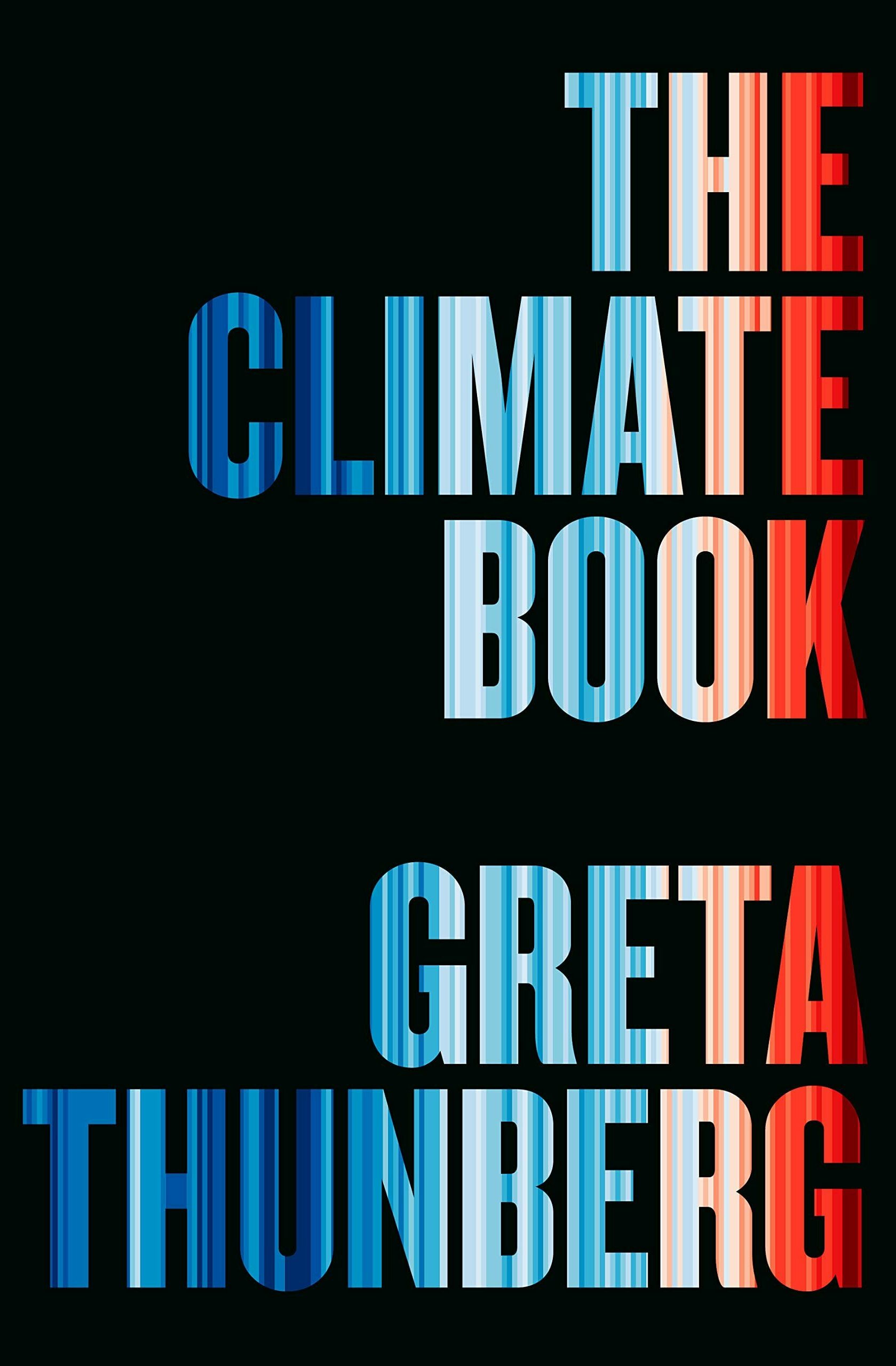 Greta Thunberg’s ‘The Climate Book’ Urges World to Keep Climate Justice ...