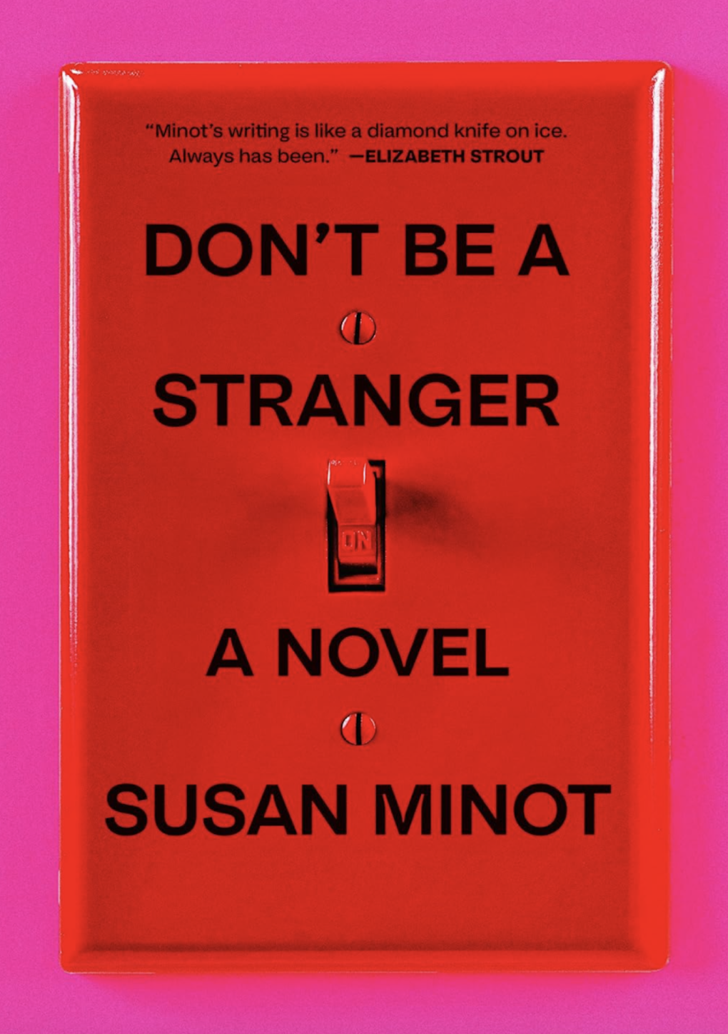 Book Review: ‘Don’t Be a Stranger’ by Susan Minot | KQED