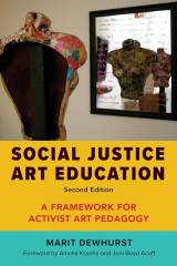 Interested in Teaching Social Justice Art Education? Don't Overlook the ...