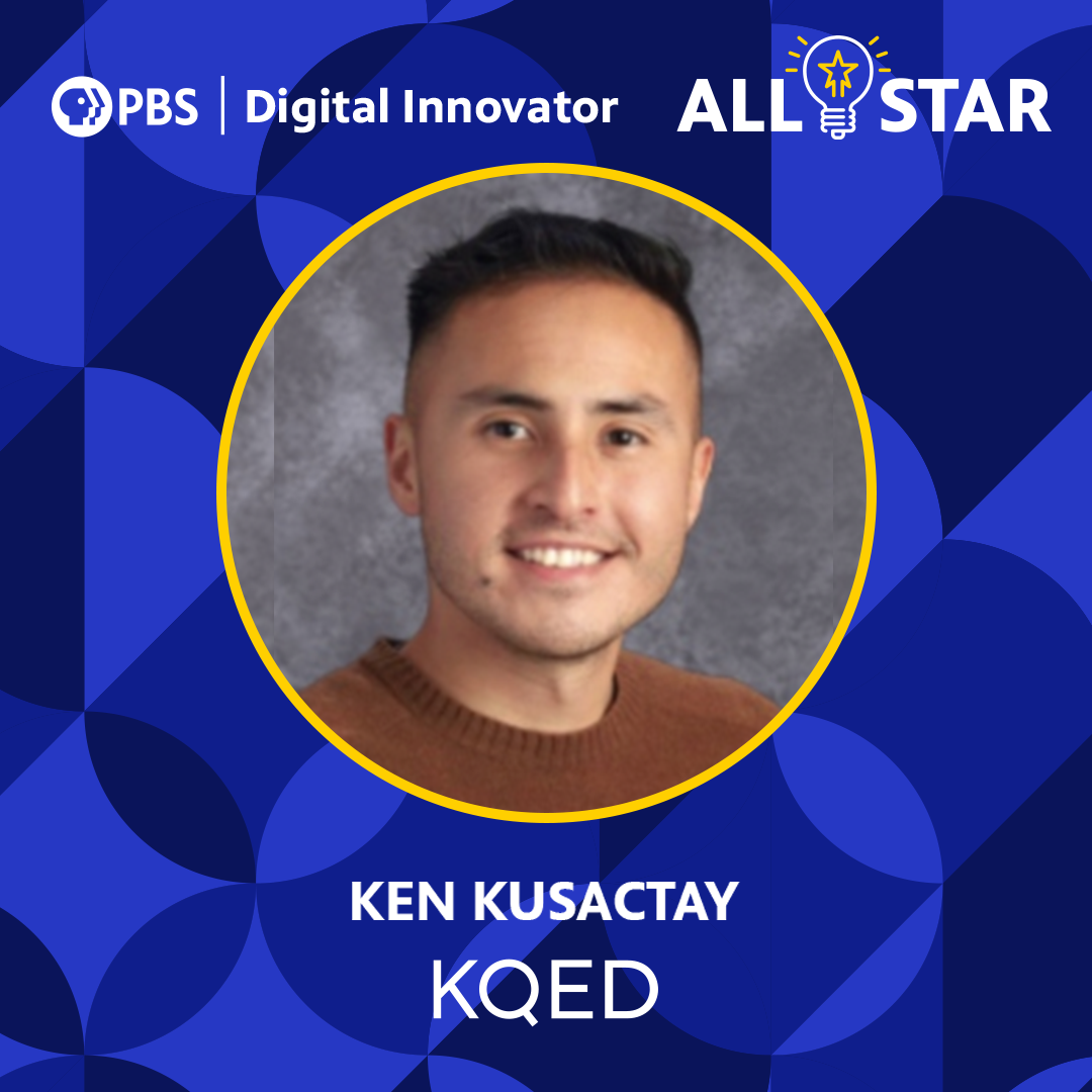KQED Teacher Ambassadors Selected as 2022 PBS Digital Innovator All ...